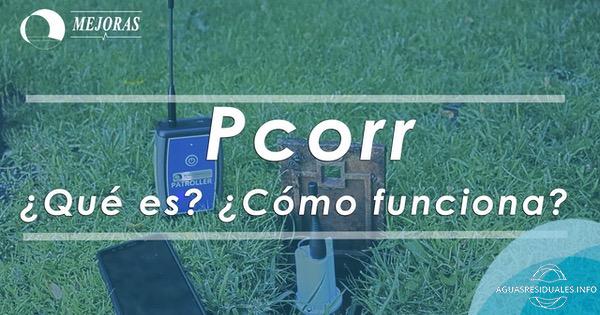 Pcorr®+, la solución perfecta para la detección de fugas de agua